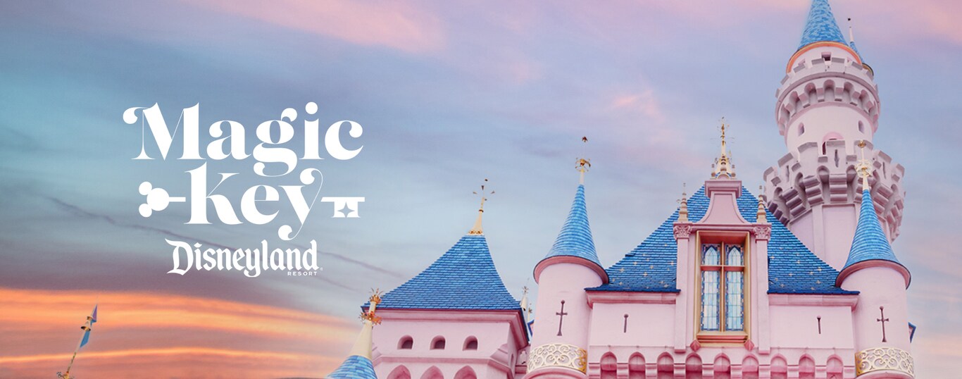 Magic Key Program - Disneyland Resort | Disneyland Resort